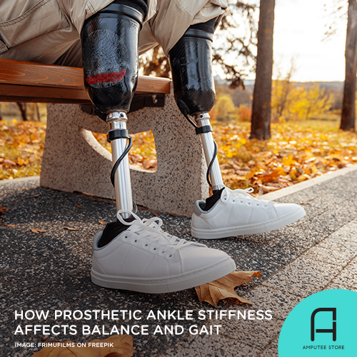 How Prosthetic Ankle Stiffness Affects Balance, Gait | Amputee Store