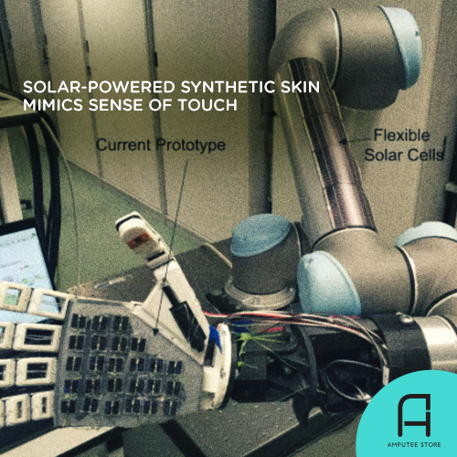 Solar-Powered Skin Mimics Sense of Touch | Amputee Store