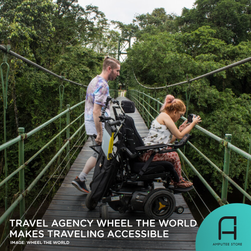 Travel Agency Wheel the World Makes Traveling Accessible | Amputee Store