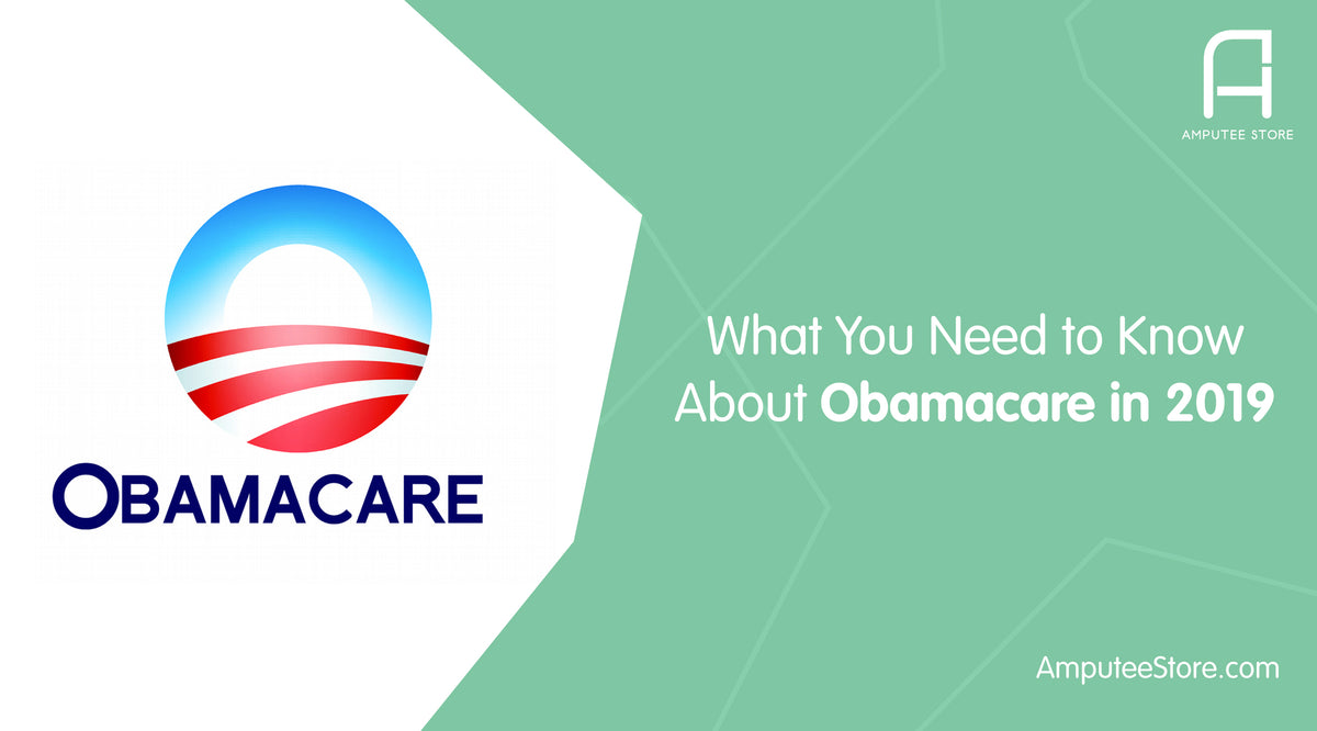 What You Need to Know About Obamacare in 2019 | Amputee Store