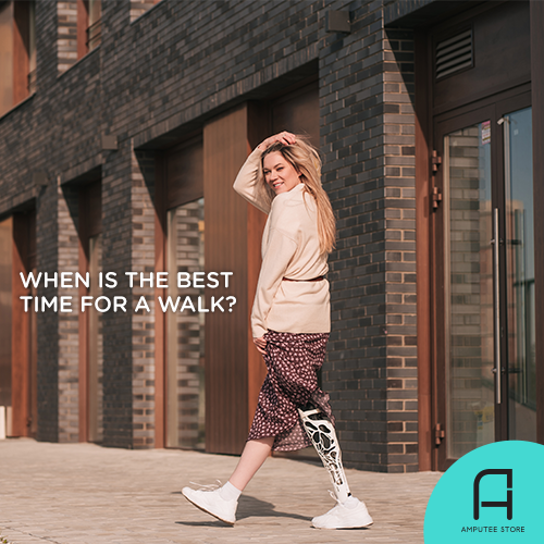When Is The Best Time For A Walk? | Amputee Store