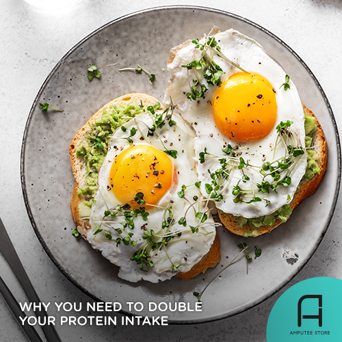 Why You Need to Double Your Protein Intake | Amputee Store